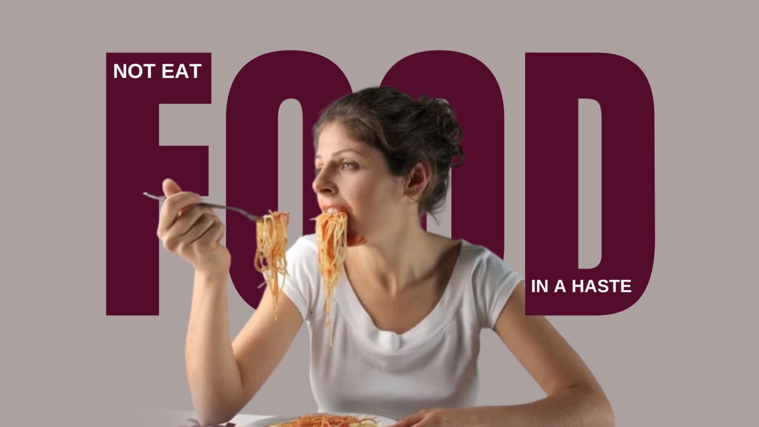 Why You Should Not Eat Food In A Haste ! With Real (Facts)