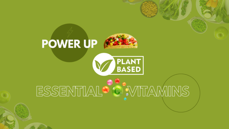 Power Up Plant Based: Essential Vitamins for an Active Lifestyle